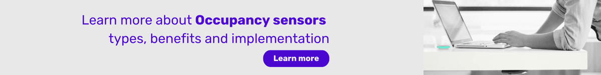 Maximise Office Space Utilisation with Presence Sensors